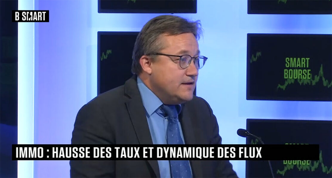 Immobilier : hausse des taux et dynamique des flux – Sofidy